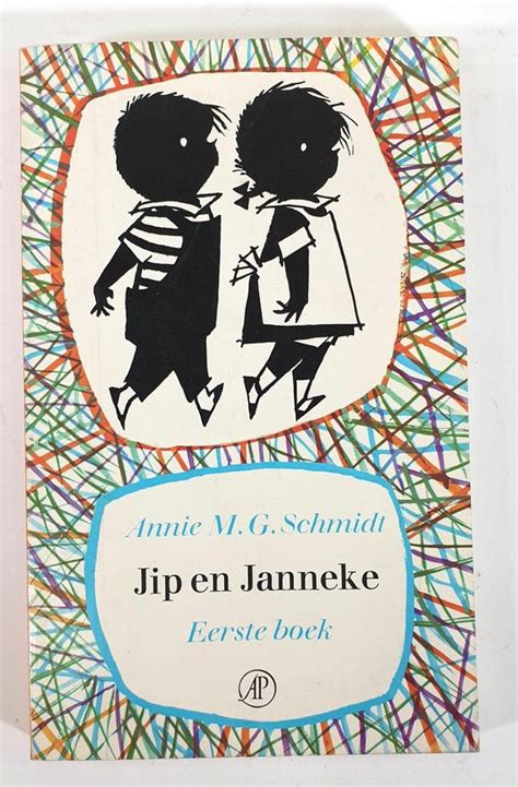 Jip En Janneke Eerste Boek Annie M G Schmidt Annie M G Schmidt
