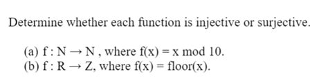 Solved Determine Whether Each Function Is Injective Or