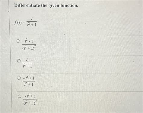 Solved Differentiate The Given