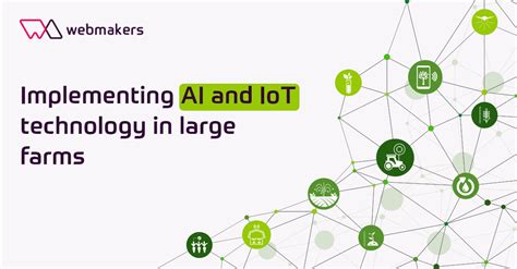 Implementing Ai And Iot Technology In Large Farms