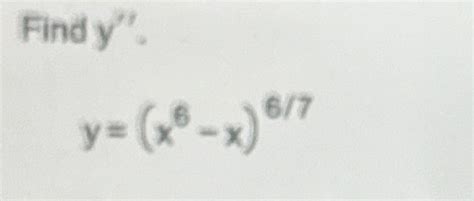 Solved Find Yyx6 X67