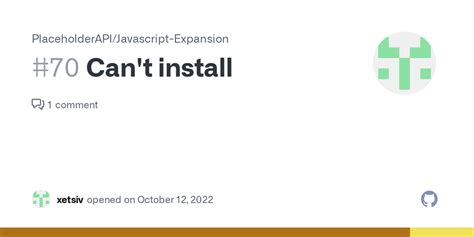 Cant Install · Issue 70 · Placeholderapijavascript Expansion · Github