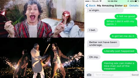 Song Lyrics Text Prank On My Sister Quoti Just Had Sexquot By The Lonely Island Ft Akon