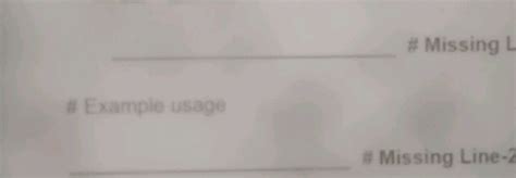 Missing Example Usage Missing Line 2 StudyX