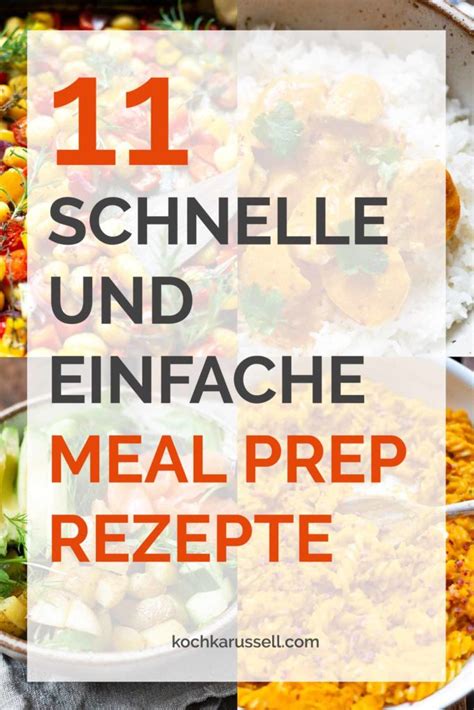 11 Schnelle Und Einfache Meal Prep Rezepte Kochkarussell