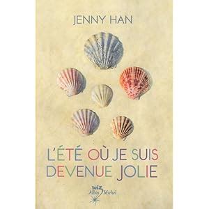 Lété où je suis devenue jolie tome Jenny Han Le blog d Edelwe