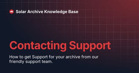 Contacting Support Solar Archive Knowledge Base