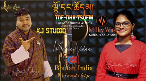 Toh Dha Tsoem Suchetha Satish Hemlal Darjee Azha Lhaba Youtube