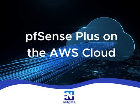 Pfsense Plus Software On The Aws Cloud An Aws Nat Gateway Alternative