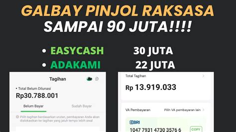 GALBAY JUTA PINJOL RAKSASA EASYCASH ADAKAMI AKULAKU KREDIVO YouTube