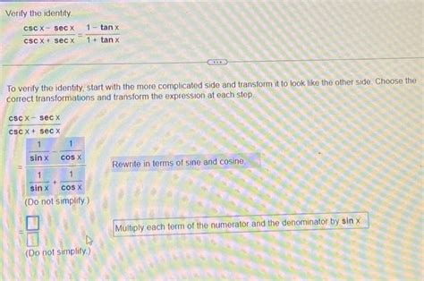 Solved Verify The Identity Cscxsecxcscx−secx1tanx1−tanx