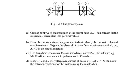 Solved 2 Consider The 4 Bus Power System Shown In Fig 1 Chegg Com
