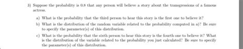 Solved 3 Suppose The Probability Is 0 8 That Any Person Chegg Com