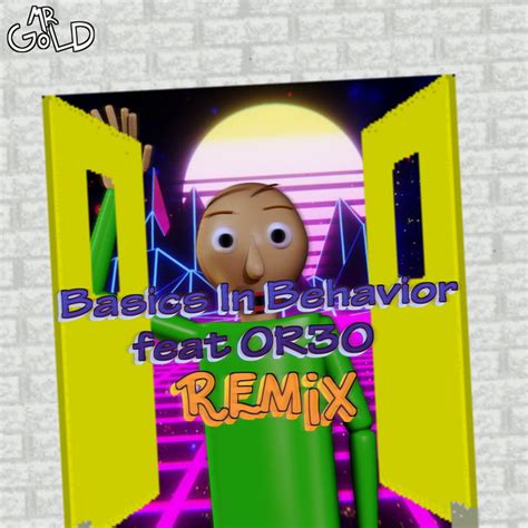 Baldis Basics Remix Basics In Behavior Red Mr GoLD Feat OR O Mr GoLD MeSky Mr Gold