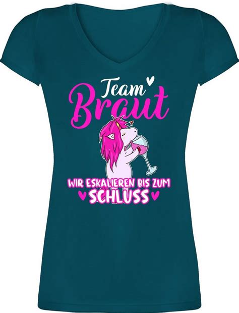 Shirtracer T Shirt Team Braut Wir Eskalieren Bis Zum Schluss Weiß
