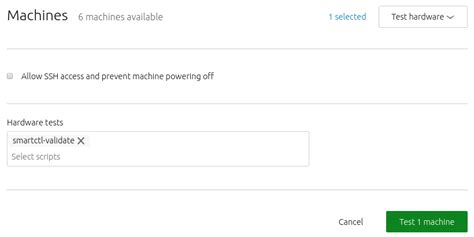 How To Test Machines Snap 3 0 UI Docs Canonical MAAS Discourse