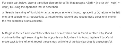 Solved Draw A Transition Diagram For A Turing Machine That