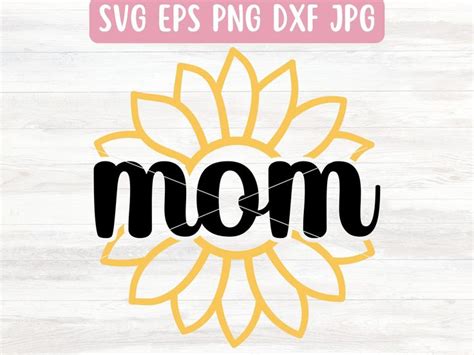 Mom Sunflower Svg File For Cricut Infusible Ink Svg Shirt Design