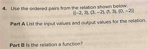 Solved 4 Use The Ordered Pairs From The Relation Shown Below 2 3