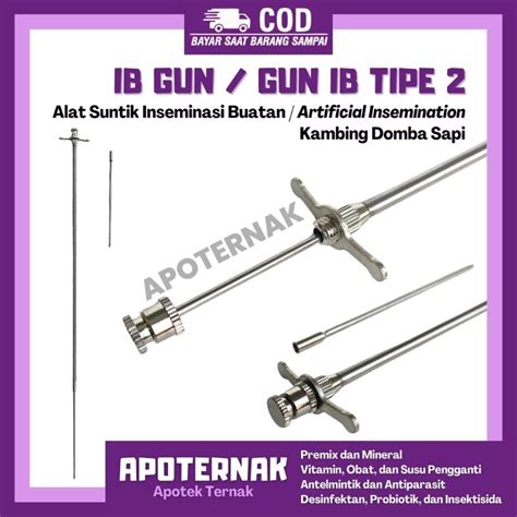 Jual Ib Gun Sapi Tipe 2 Gun Ib Sapi Alat Suntik Inseminasi Buatan