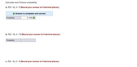Solved Calculate each Poisson probability a P X 4 λ 5 Chegg com