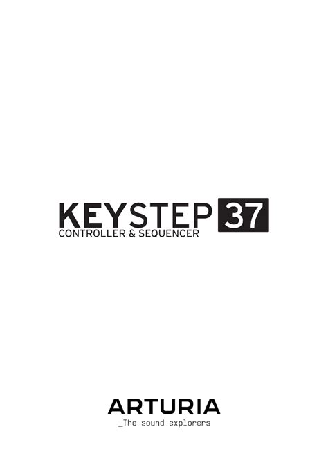 Arturia Keystep 37 Midi Keyboard Controller And Sequencer User Manual