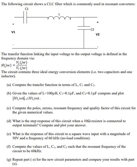 Solved The following circuit shows a CLC ﻿filter which is | Chegg.com