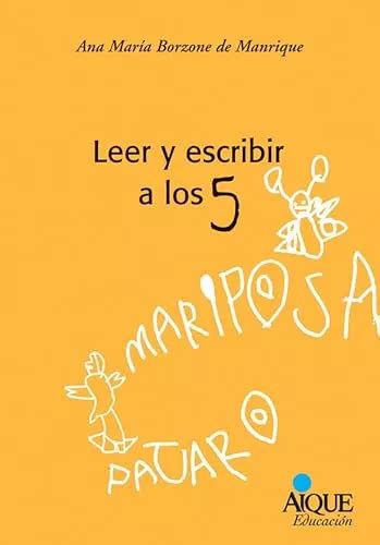 Leer Y Escribir A Los 5 Borzone De Manrique Ana Maria Cuotas Sin