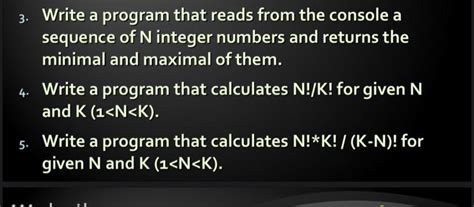 Solved 3 Write A Program That Reads From The Console A