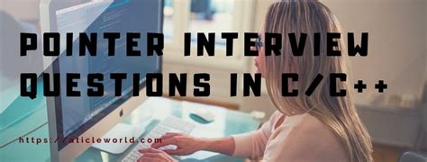 Pointer Interview Questions In Cc With Answers 2021 Interview
