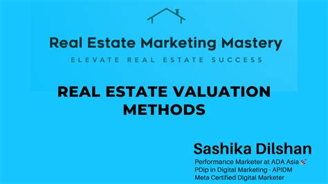 Understanding Real Estate Valuation Methods A Comprehensive Guide