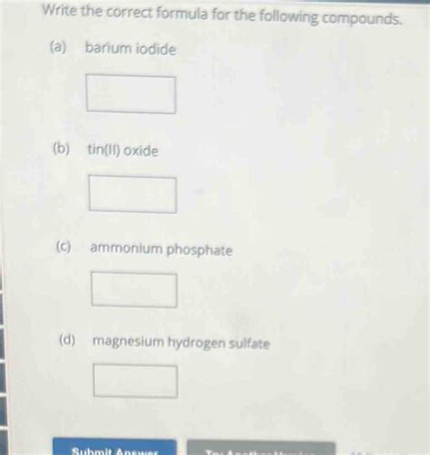 Solved Write The Correct Formula For The Following Compounds A Barium Iodide Btini1