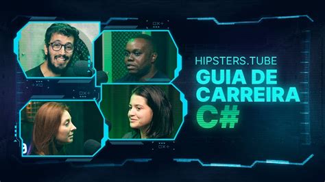 Guia De Carreira C C Sharp Hipsterspontotube Youtube