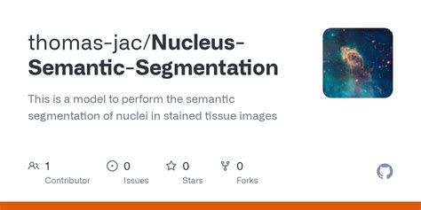 GitHub Thomas Jac Nucleus Semantic Segmentation This Is A Model To