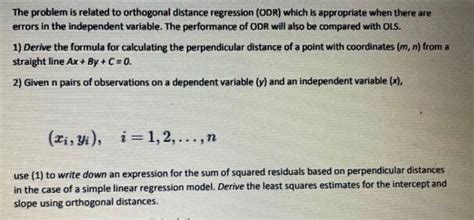 Solved The Problem Is Related To Orthogonal Distance
