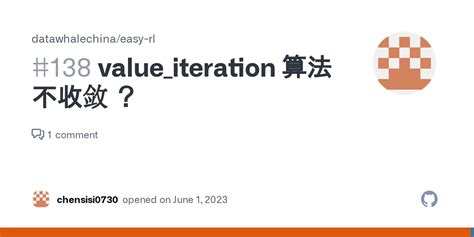 value iteration 算法不收敛 ？ · issue 138 · datawhalechina easy rl · github