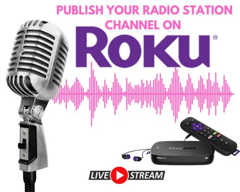 Develop And Publish Your Radio Station Channel On Roku App By