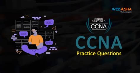 2025 CCNA Practice Questions Web Asha Technologies