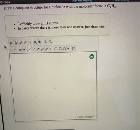 Solved Groups Draw A Complete Structure For A Molecule With