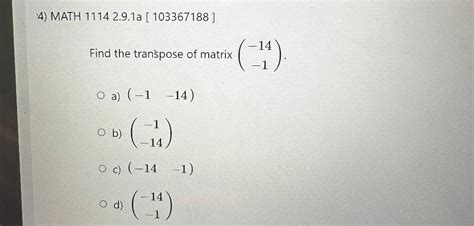 Solved Find The Transpose Of Matrix A B Chegg