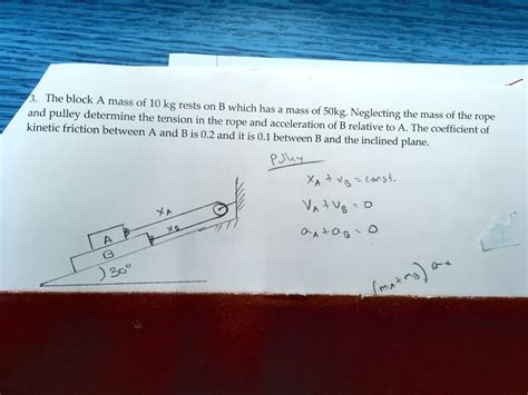 3 The Block A Mass Of 10 Kg Rests On B Which Has A Mass Of 50kg