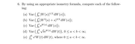 solved 6 by using an appropriate isometry formula compute