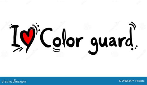 I Love Color Guard Stock Vector Illustration Of Symbol 290268477