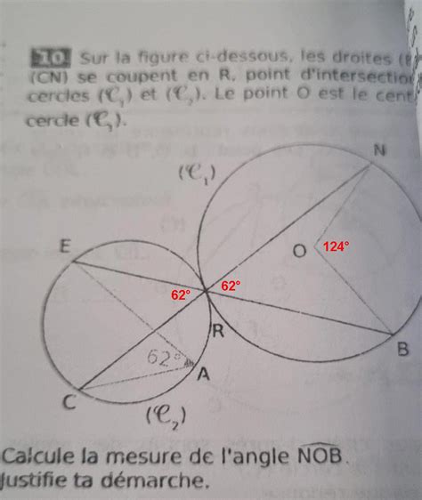 10 Sur la figure ci dessous les droites EB et cercles C et ₂ Le point O est le centre du