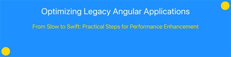 Lakin Mohapatra On Linkedin Optimizing A Slow Legacy Angular Application A Step By Step Approach