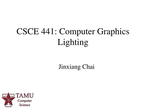 Ppt Csce 441 Computer Graphics Lighting Powerpoint Presentation