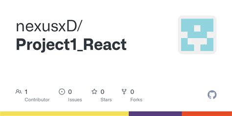 github nexusxd project1 react