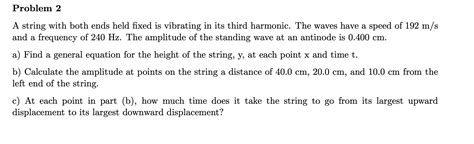 solved a string with both ends held fixed is vibrating in