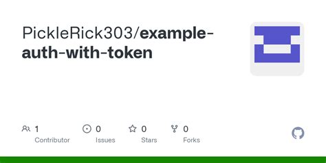 Github Picklerick Example Auth With Token