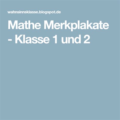 Mathe Merkplakate Klasse Und Mathe Erste Klasse Mathematikunterricht